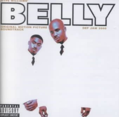 Soundtrack, Belly (Recorded By) Original Soundtrack (Recorded By ...