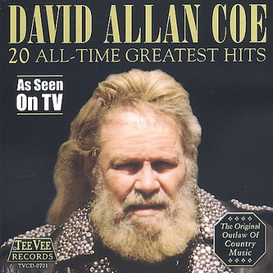 David Allan Coe - 20 All Time Greatest Hits, David Allan Coe (Recorded ...