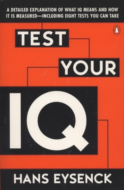 Test Your IQ: A Detailed Explanation of What IQ Means and How It Is ...