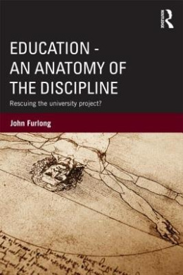 Education – An Anatomy of the Discipline: Rescuing the University ...