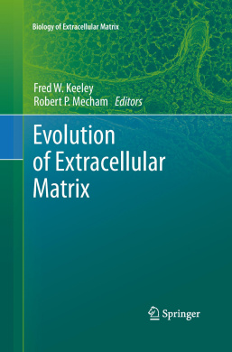 Evolution of Extracellular Matrix (Biology of Extracellular Matrix ...